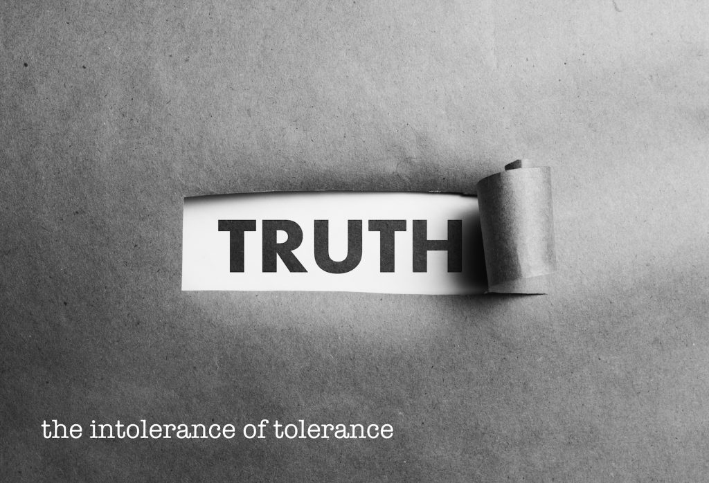 The intolerance of tolerance | On Every Word